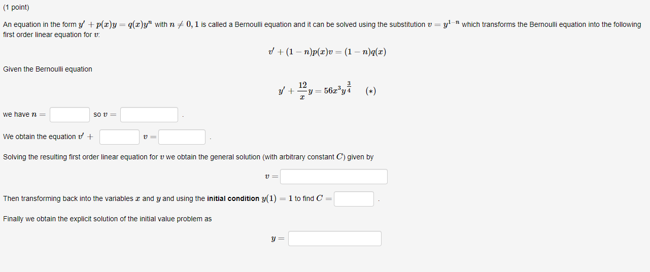 Solved An equation in the form y′+p(x)y=q(x)yn ﻿with n!=0,1 | Chegg.com