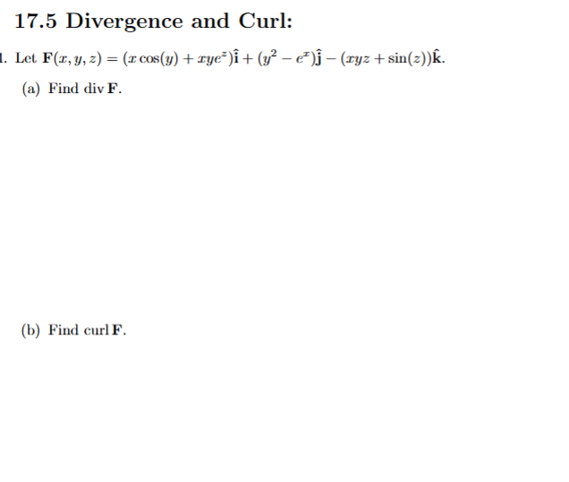 Solved 17.5 ﻿Divergence and Curl:Let | Chegg.com