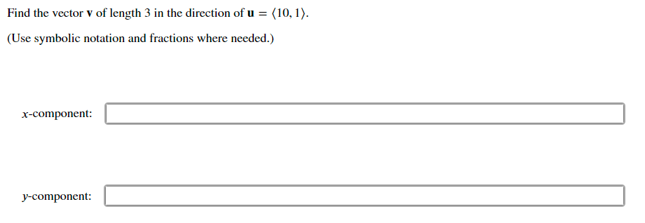 Solved Find the vector v of length 3 in the direction of u = | Chegg.com