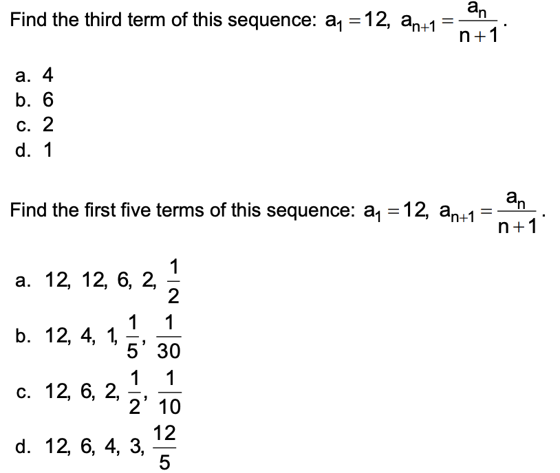 Solved Find the third term of this sequence: 24 = 12, an+1 | Chegg.com