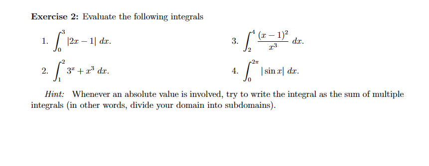 Solved Exercise 2: Evaluate the following integrals 1. \\( | Chegg.com
