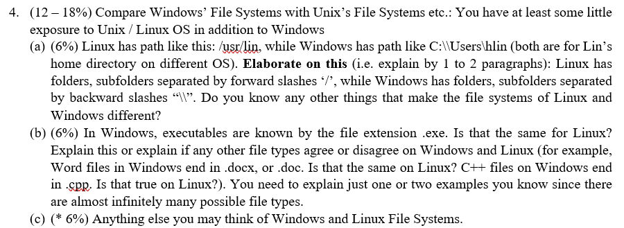 Solved 4. (12-18%) Compare Windows File Systems with Unix's | Chegg.com