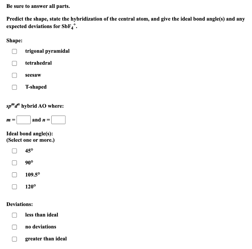 Solved Be sure to answer all parts. Predict the shape, state | Chegg.com