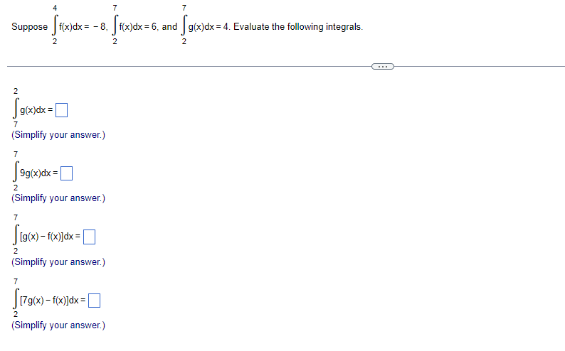 Solved 4 7 7 Suppose (fx)dx= = Suppose f(x)dx = -8, f(x)dx = | Chegg.com