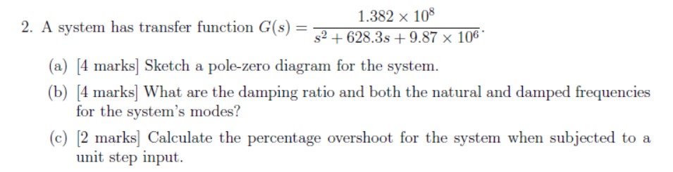 Solved 2. A system has transfer function | Chegg.com