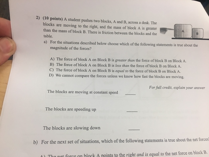 Solved 2) (10 points) A student pushes two blocks, A and B, | Chegg.com