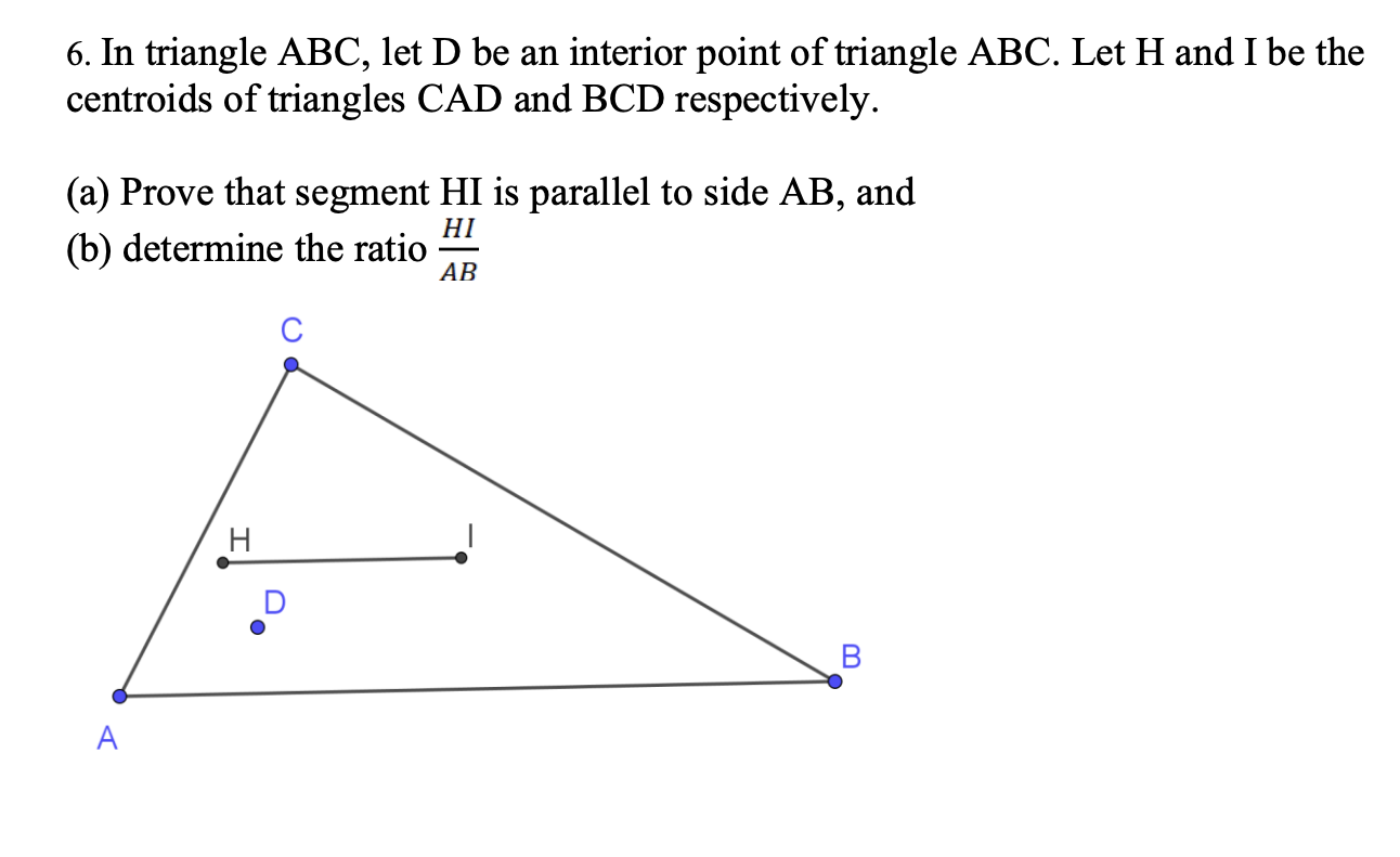 Solved 6. In triangle ABC, let D be an interior point of | Chegg.com