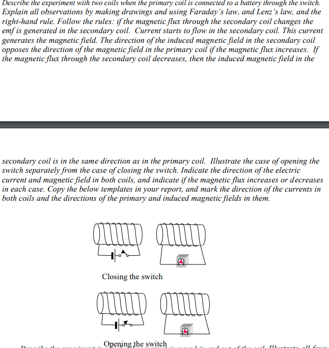 Solved Describe the experiment with two coils when the | Chegg.com