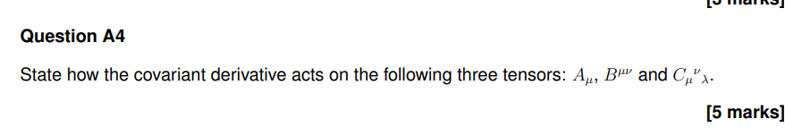 Solved State how the covariant derivative acts on the | Chegg.com