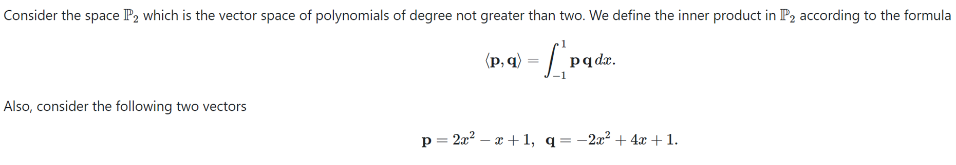 Solved Consider the space P2 which is the vector space of | Chegg.com