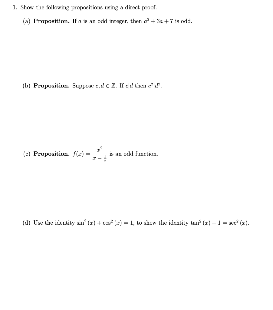 Solved (a) Proposition. If a is an odd integer, then a2+3a+7 | Chegg.com