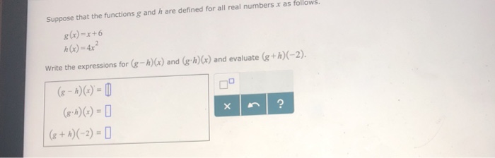 Solved Suppose that the functions g and h are defined for | Chegg.com