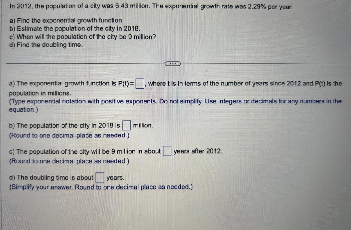 Solved In 2012 , the population of a city was 6.43 million. | Chegg.com