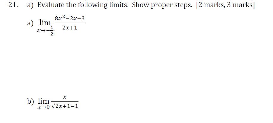 Solved 21. a) Evaluate the following limits. Show proper | Chegg.com