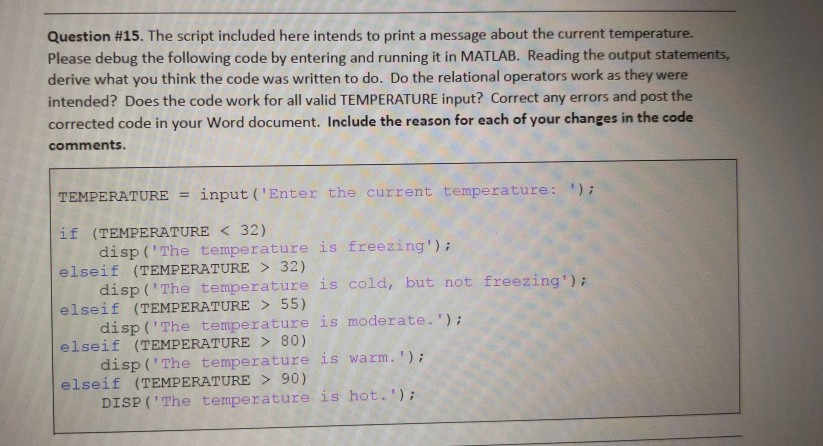 Solved Question #15. The script included here intends to | Chegg.com