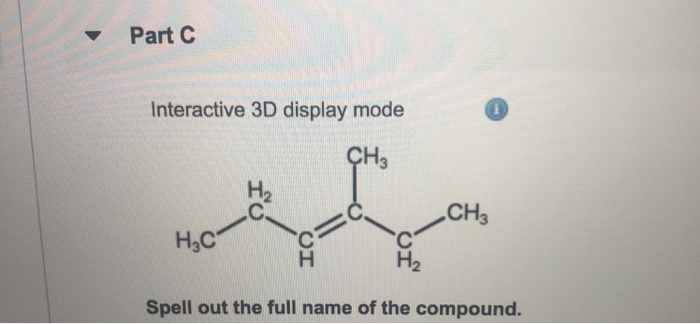 Solved Interactive 3D display mode 2 H3C CH H2H Spell out | Chegg.com