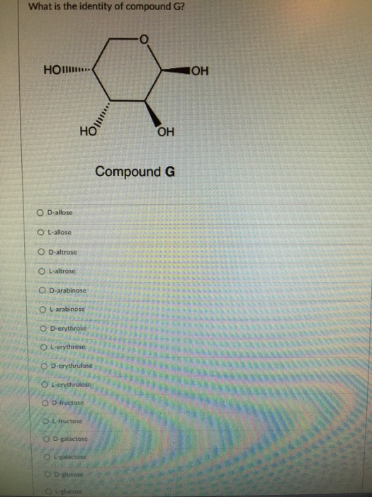 Solved What is the identity of compound G? HOIlluu... OH HO | Chegg.com
