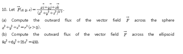 Solved (a) Compute the outward flux of the vector field F | Chegg.com