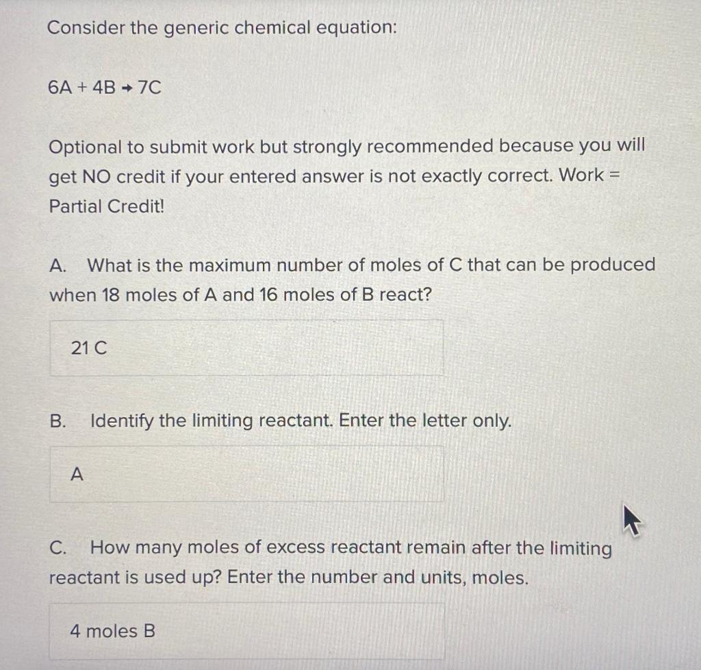 Solved Consider the generic chemical equation: 6A + 4B + 7C | Chegg.com