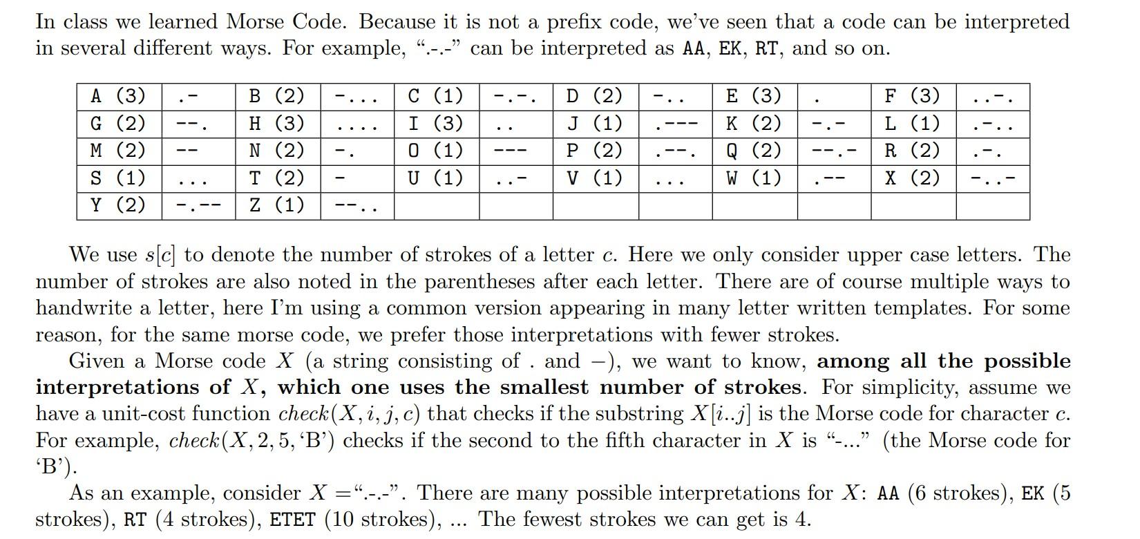 In class we learned Morse Code. Because it is not a | Chegg.com