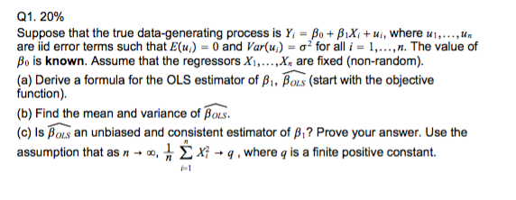Solved Q1. 20% Suppose that the true data-generating process | Chegg.com