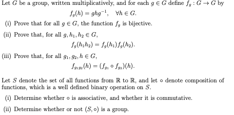 fg(h)=ghg−1,∀h∈G. (i) Prove that for all g∈G, the | Chegg.com