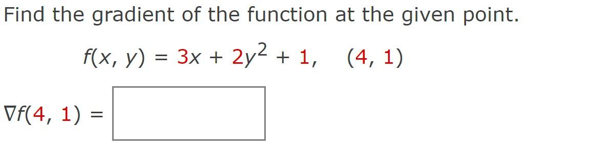 Solved Find the gradient of the function at the given point. | Chegg.com