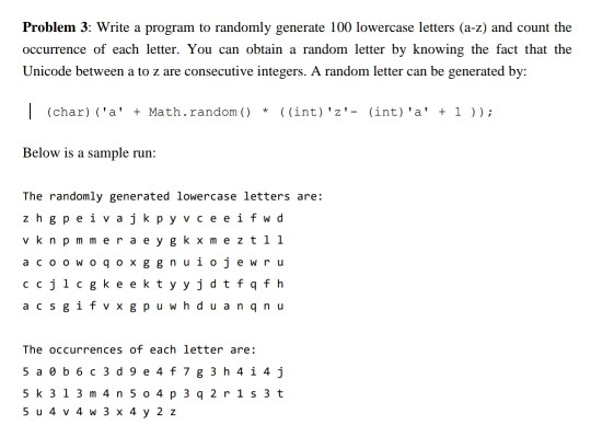 Solved Problem 3: Write a program to randomly generate 100 | Chegg.com