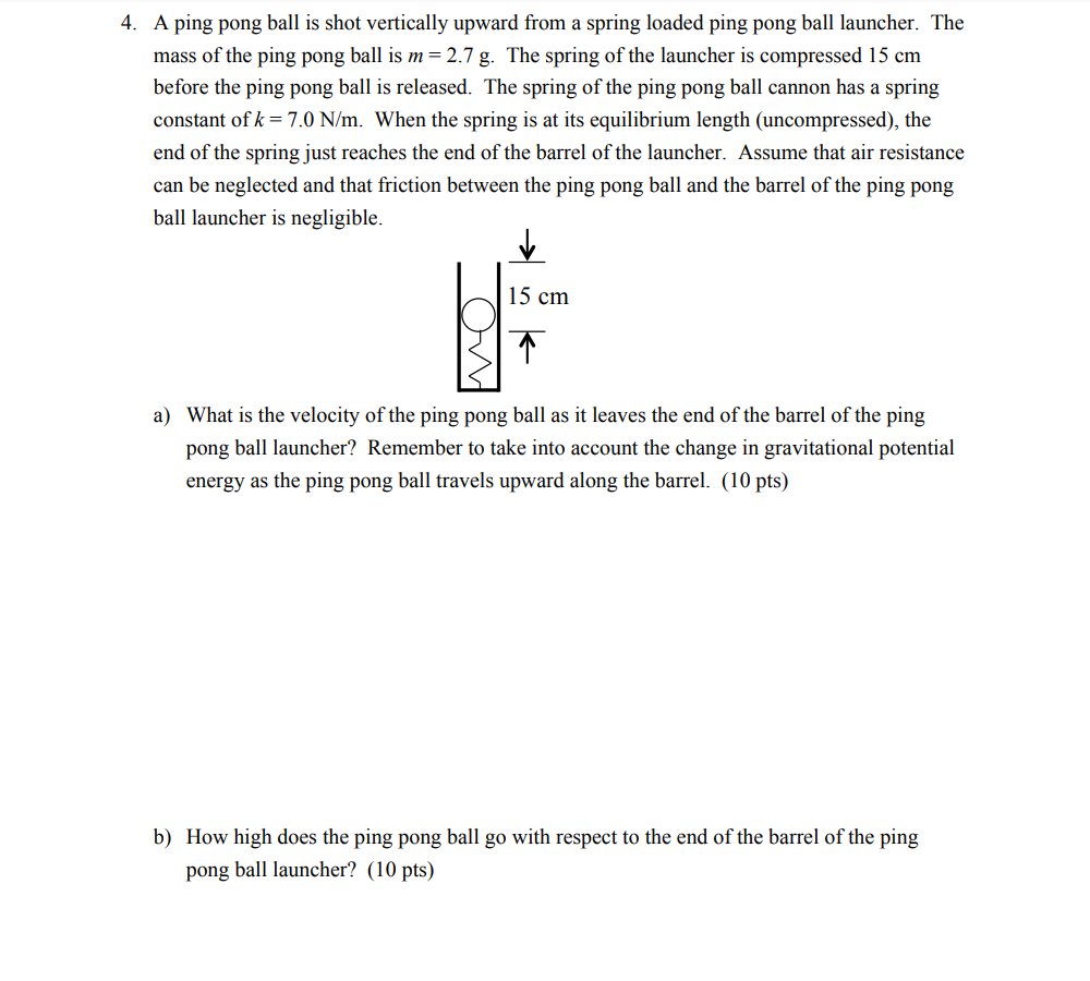 Solved 4. A ping pong ball is shot vertically upward from a | Chegg.com