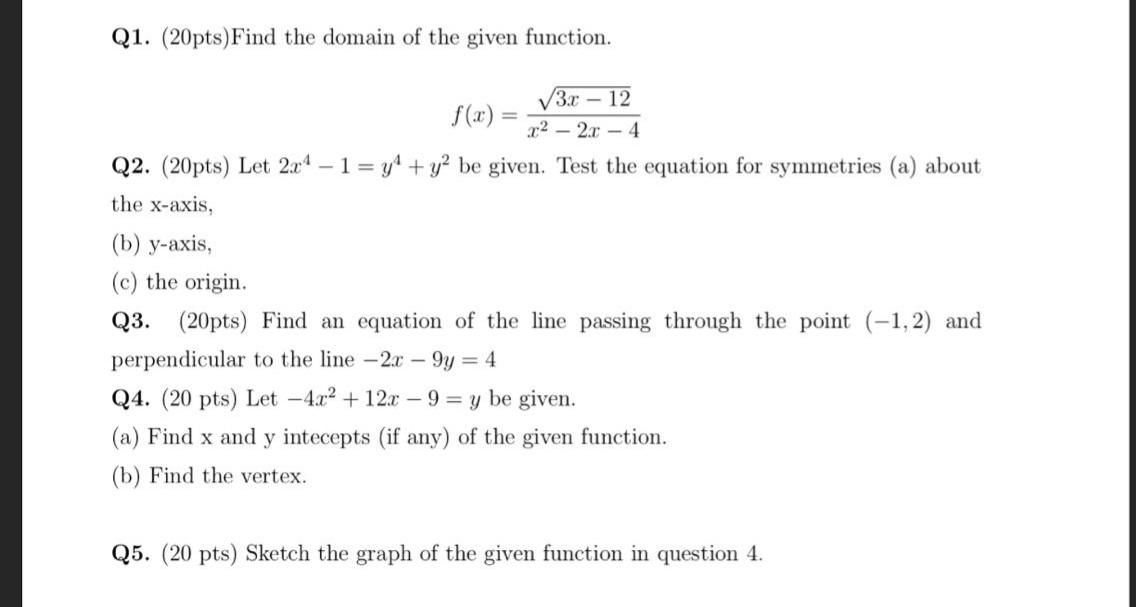 Solved Q1. (20pts) Find the domain of the given function. | Chegg.com