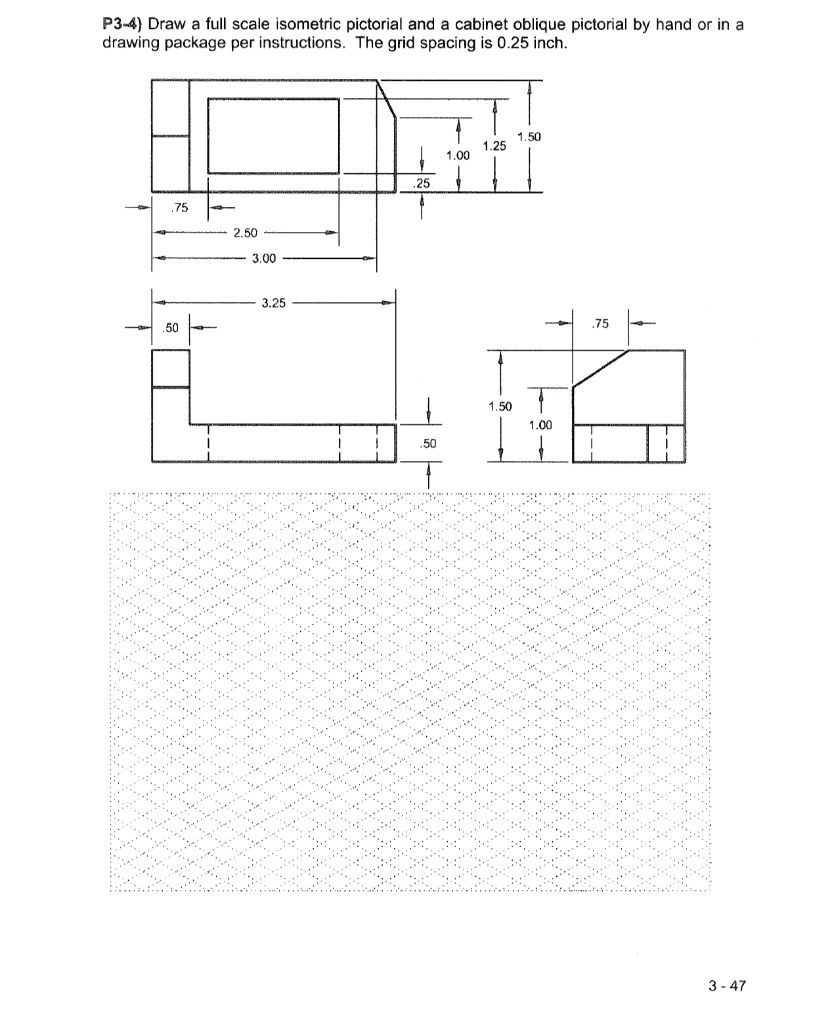 Solved P3-4) Draw a full scale isometric pictorial and a | Chegg.com