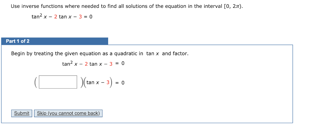 Solved Use inverse functions where needed to find all | Chegg.com