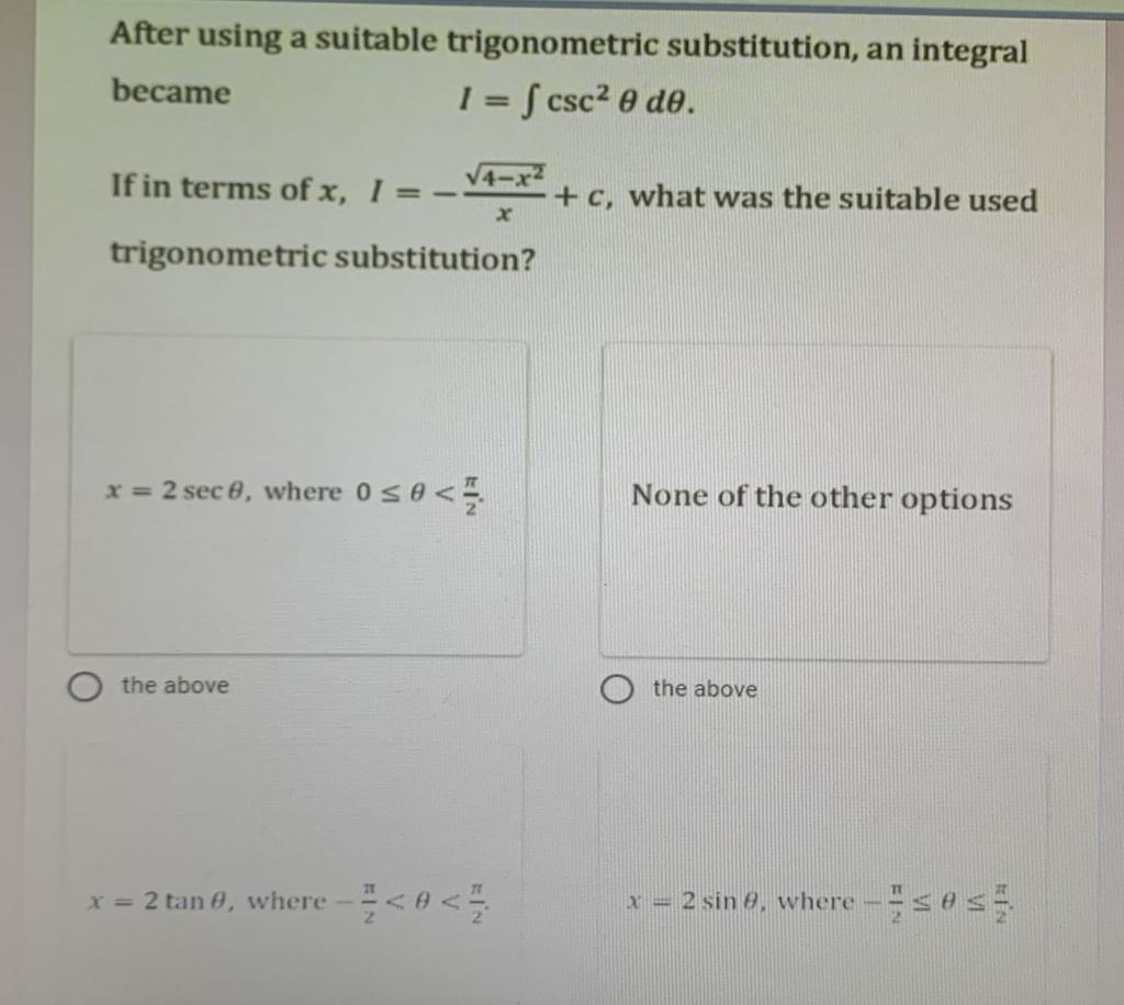 Solved After using a suitable trigonometric substitution, an | Chegg.com