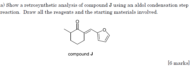 Solved a) Show a retrosynthetic analysis of compound J using | Chegg.com