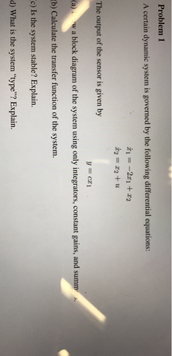 Solved Problem 1 A certain dynamic system is governed by the | Chegg.com