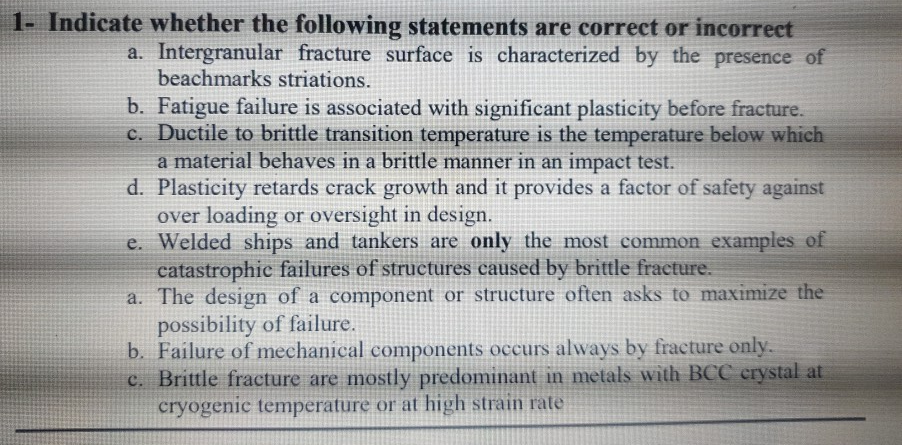 Solved - Indicate whether the following statements are | Chegg.com