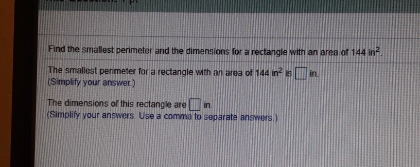 Solved Find the smallest perimeter and the dimensions for a | Chegg.com