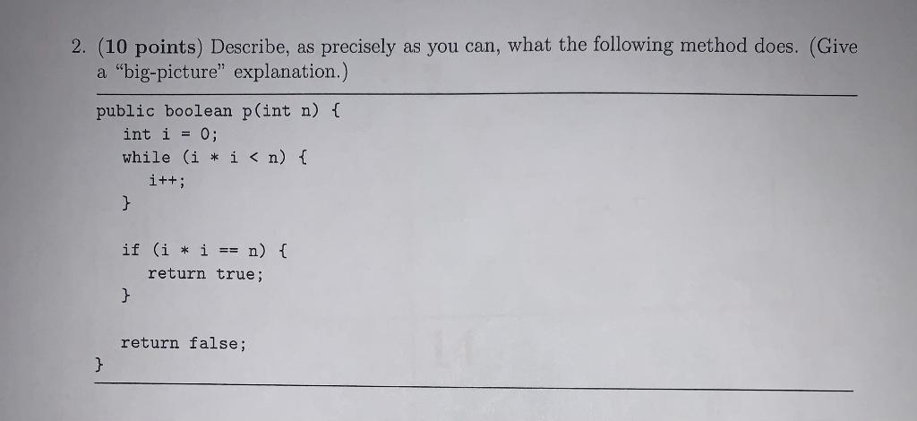 Solved 2. (10 points) Describe, as precisely as you can, | Chegg.com