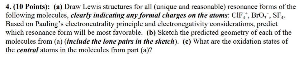 Solved 4. (10 Points): (a) Draw Lewis structures for all | Chegg.com