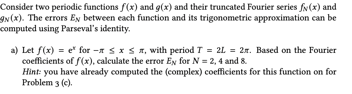 Solved Consider two periodic functions f(x) and g(x) and | Chegg.com