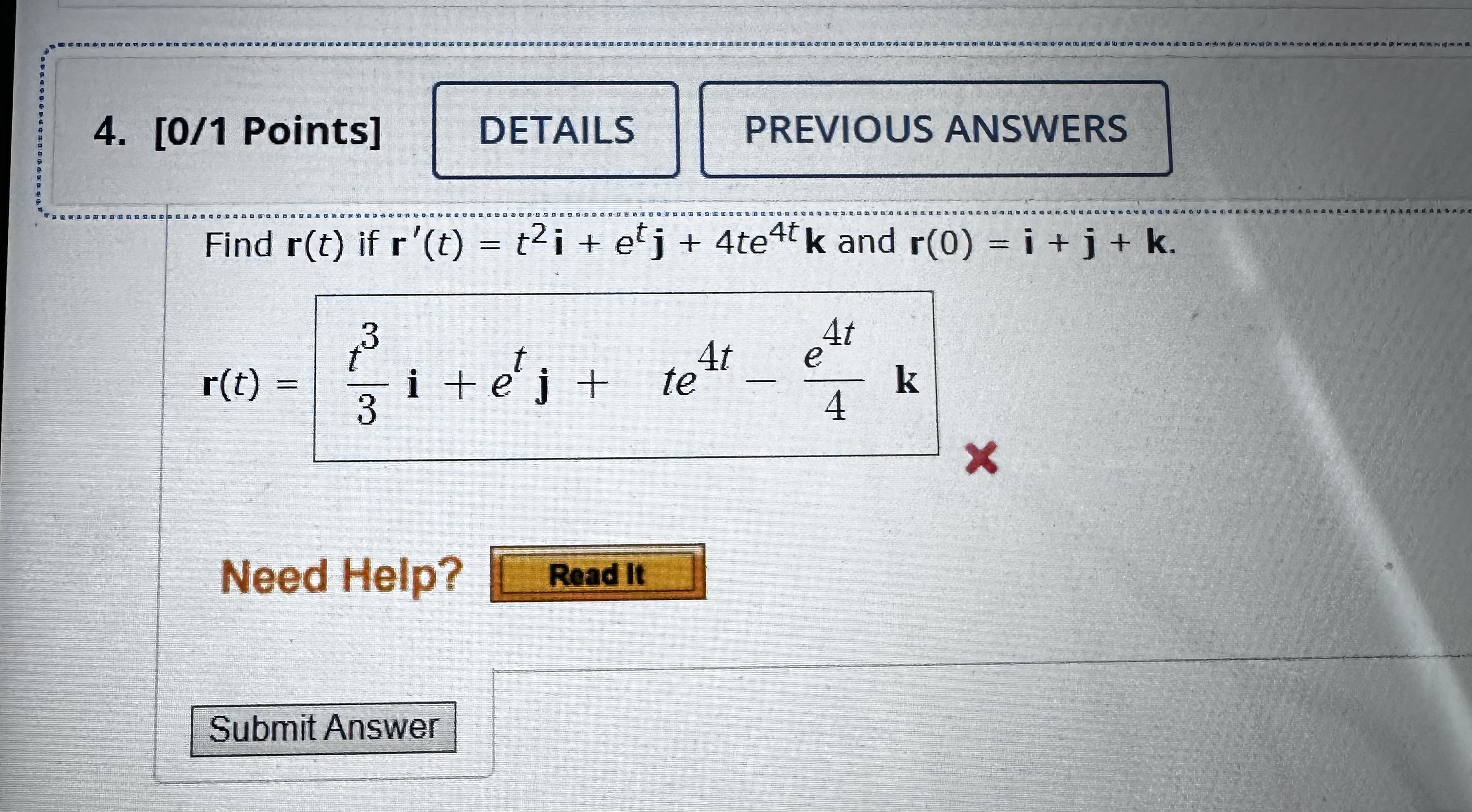 Solved Find r(t) if r′(t)=t2i+etj+4te4tk and r(0)=i+j+k | Chegg.com
