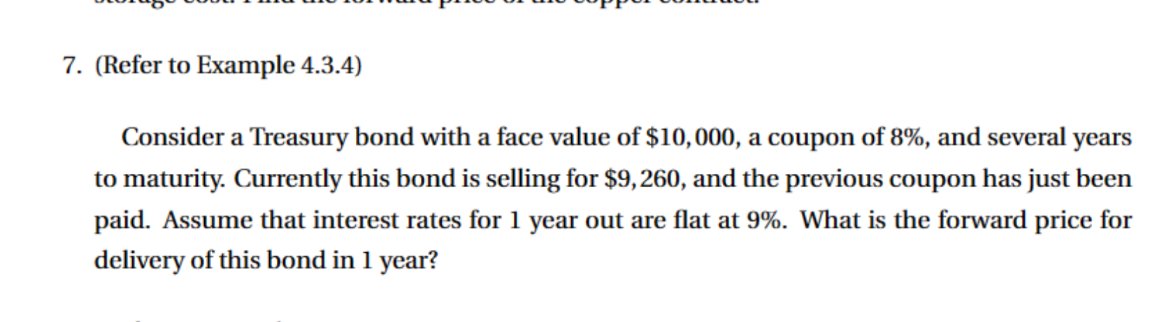 Solved 7. (Refer to Example 4.3.4) Consider a Treasury bond | Chegg.com