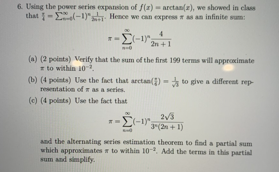 Solved 6. Using the power series expansion of f(x) = | Chegg.com