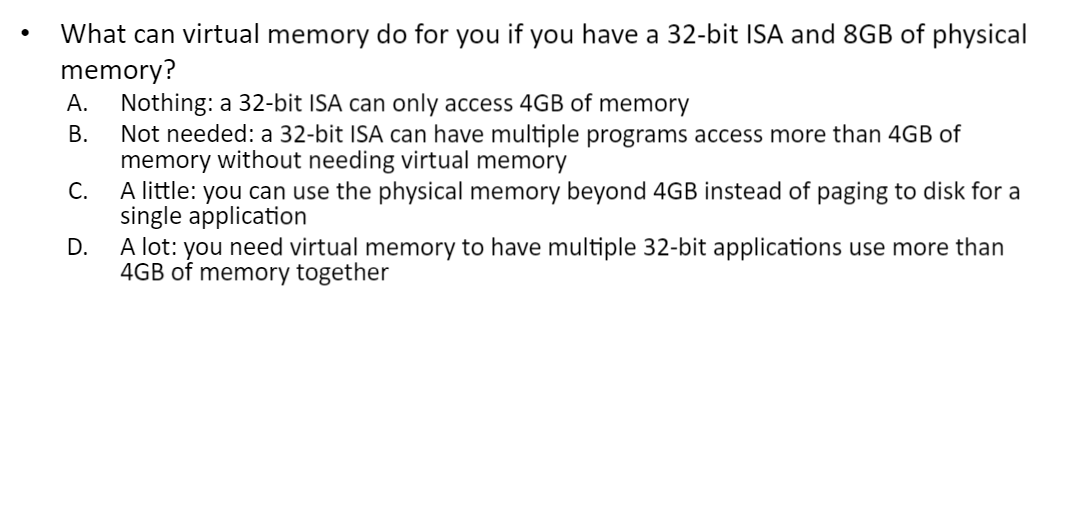 Solved What can virtual memory do for you if you have a | Chegg.com