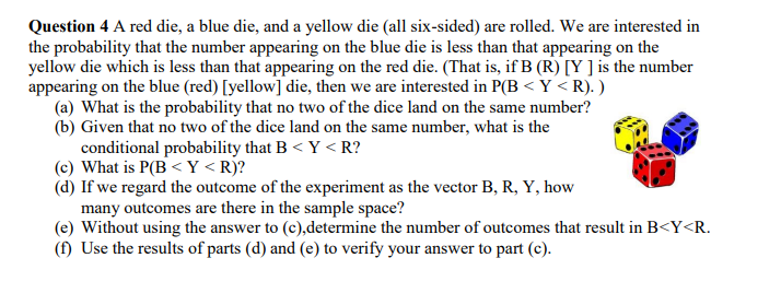 Solved Question 4 A red die, a blue die, and a yellow die | Chegg.com ...