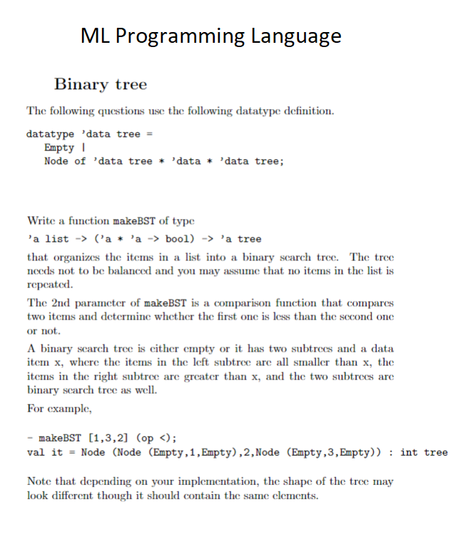 ML Programming Language Binary tree The following | Chegg.com