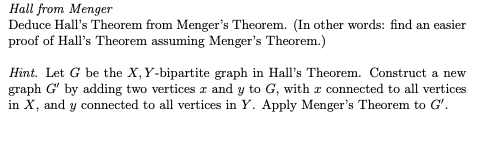 Solved Hall from Menger Deduce Hall's Theorem from Menger's | Chegg.com