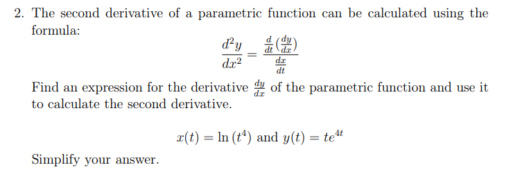 Solved The second derivative of a parametric function can be | Chegg.com