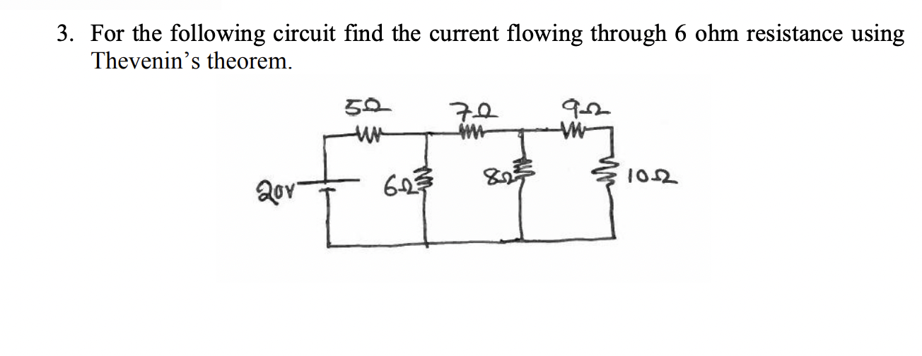 Solved 3. For the following circuit find the current flowing | Chegg.com