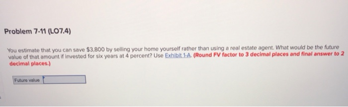 Solved Problem 7-11 (LO7.4) You estimate that you can save | Chegg.com